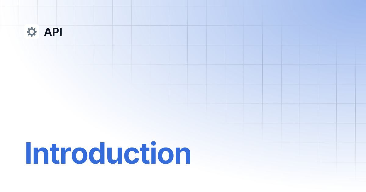 Introduction | API Introduction | API