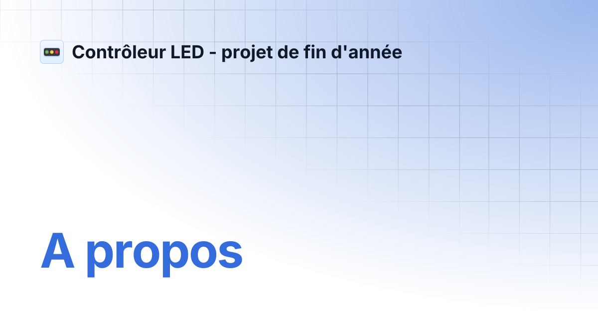 A propos | Contrôleur LED - projet de fin d'année