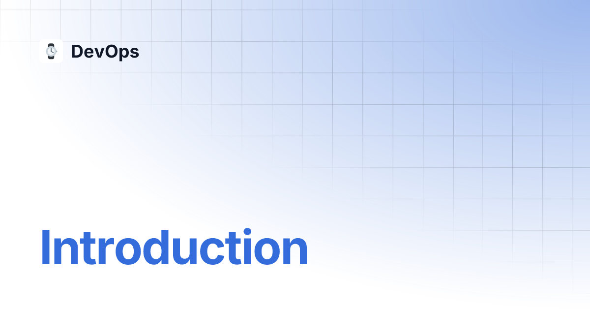 Introduction | DevOps Introduction | DevOps